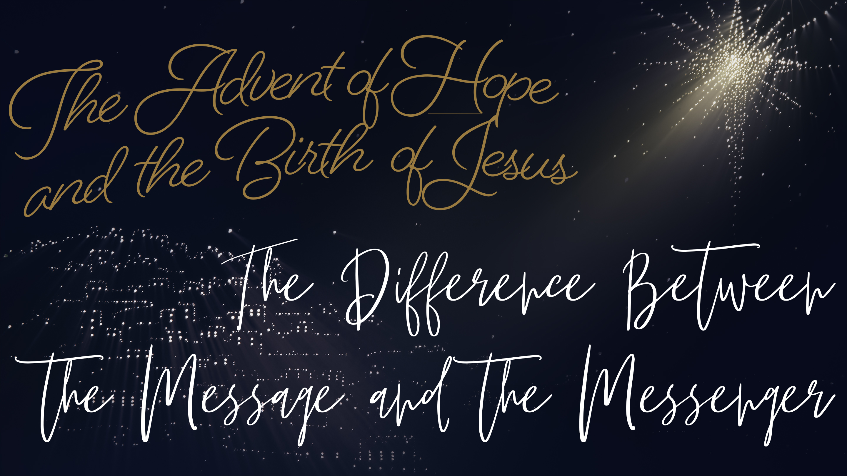 The Advert of Hope and the Birth of Jesus PART 2 “The Difference ...